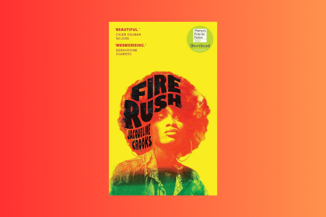 Fire Rush by Jacqueline Crooks – Just Read It